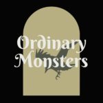 Ordinary Monsters by J. M. Miro | Reviews | Aster's Book Hour